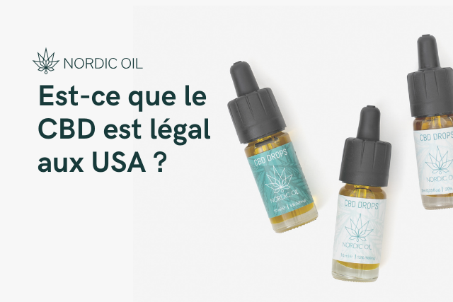 Est-ce que le CBD est légal aux USA